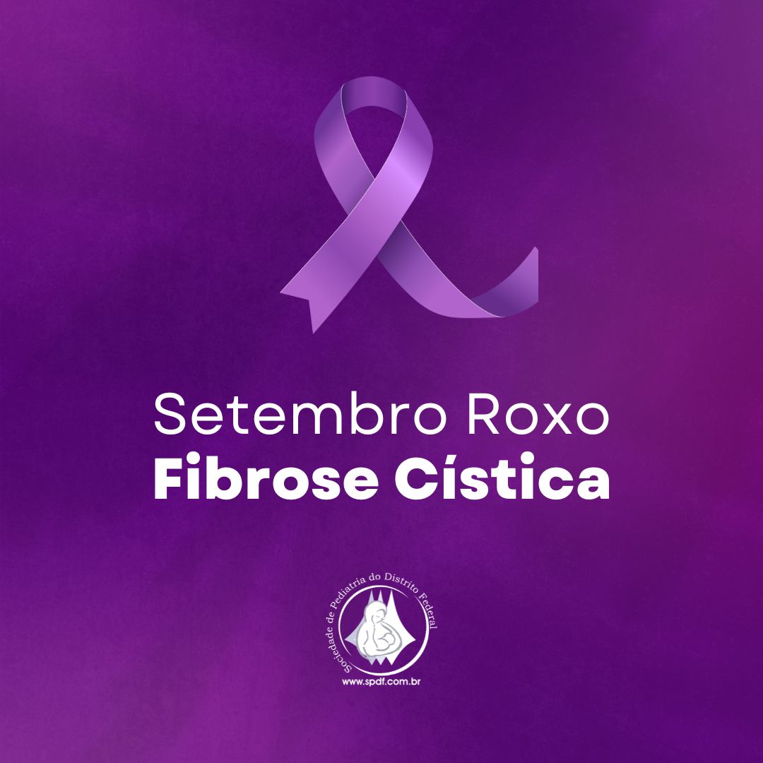 Setembro Roxo - mês de divulgação e conscientização da FIBROSE CÍSTICA ...